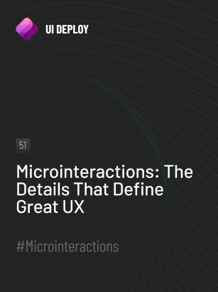 Microinteractions: The Details That Define Great UX - UI Deploy
